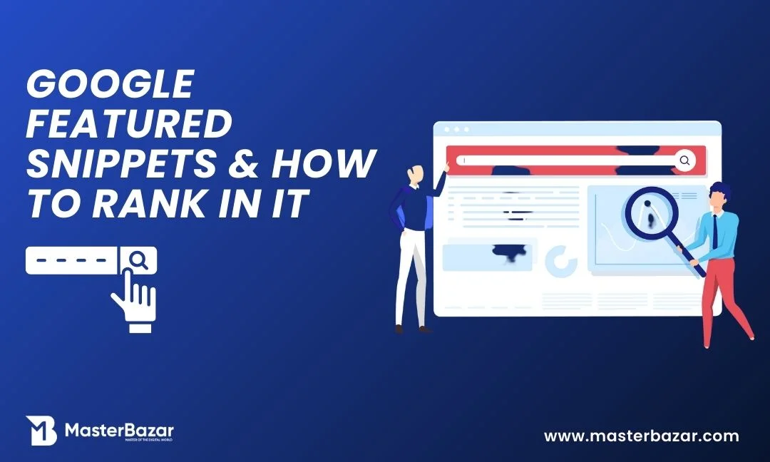 What are Google Featured Snippets and How to Rank in It?
